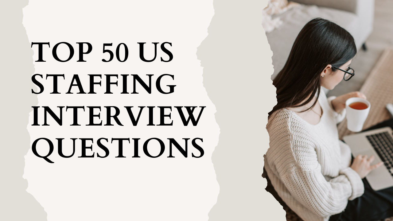 What is USA Staffing, Top 50 US staffing Questions and answers quick ...