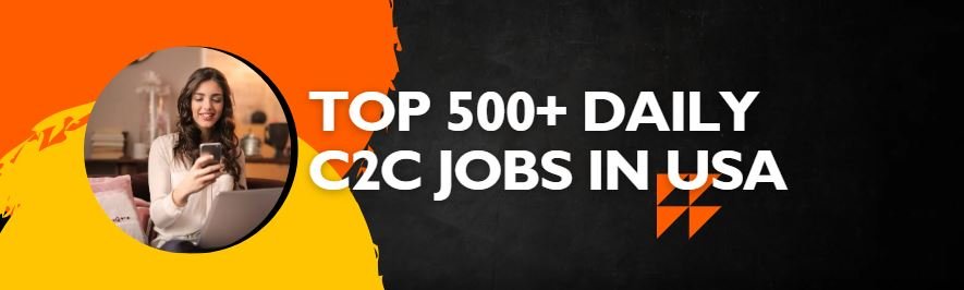 Top 500+ USA JOBS, C2C Jobs, remote and onsite quick overview and apply ...